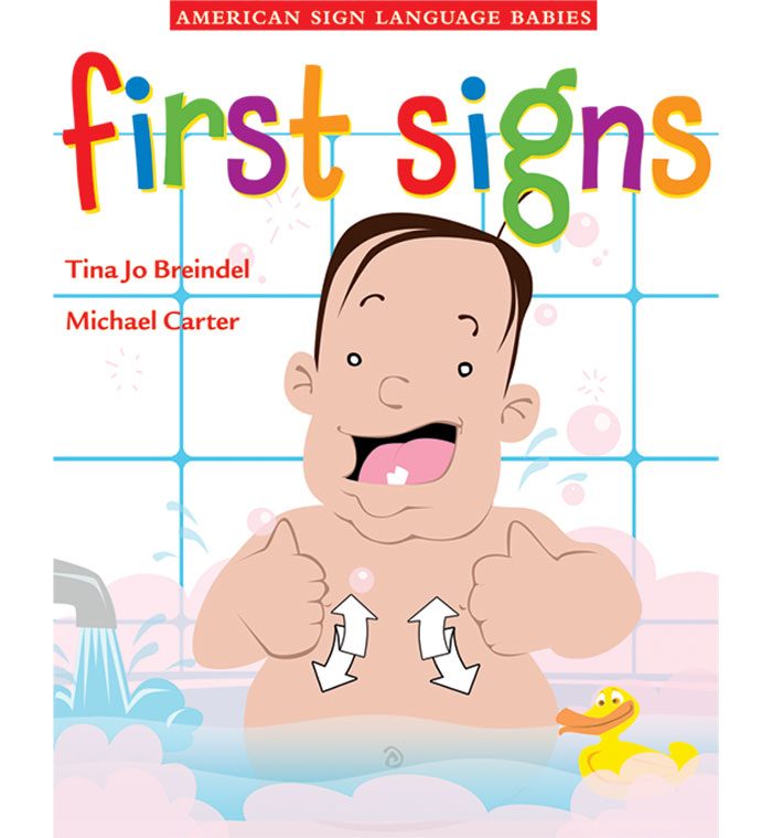 ASL Babies: First Signs | Dawn Sign Press | 9781581211511