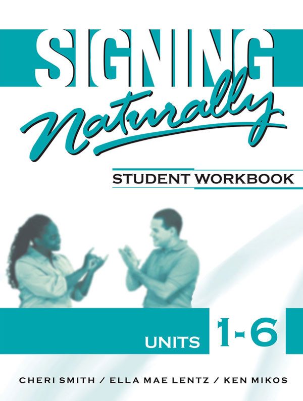 Signing Naturally Units 1-6 Student Set | 9781581212105