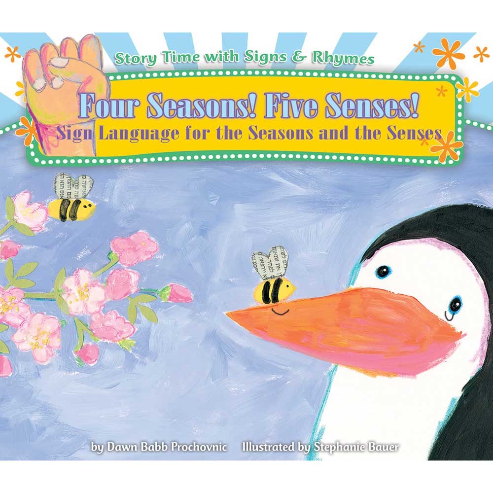 Four Seasons! Five Senses! Sign Language for Seasons & Senses