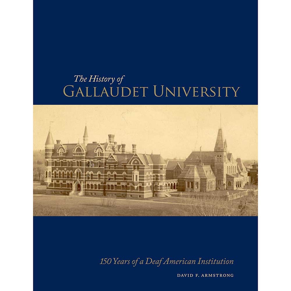The History of Gallaudet University | David F. Armstrong