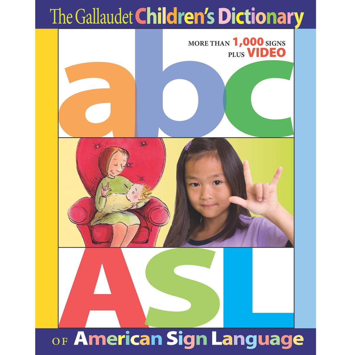 The Gallaudet Children's Dictionary of American Sign Language