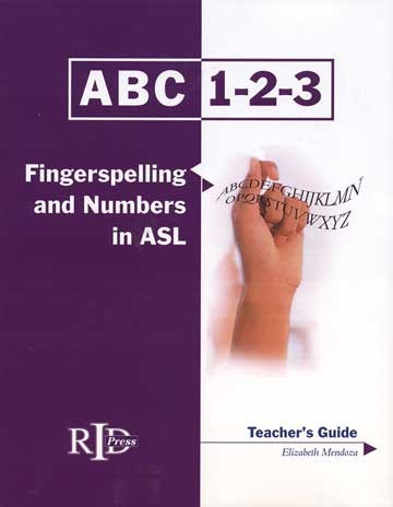 ABC-123: Fingerspelling & Numbers in ASL (Teacher's Guide)