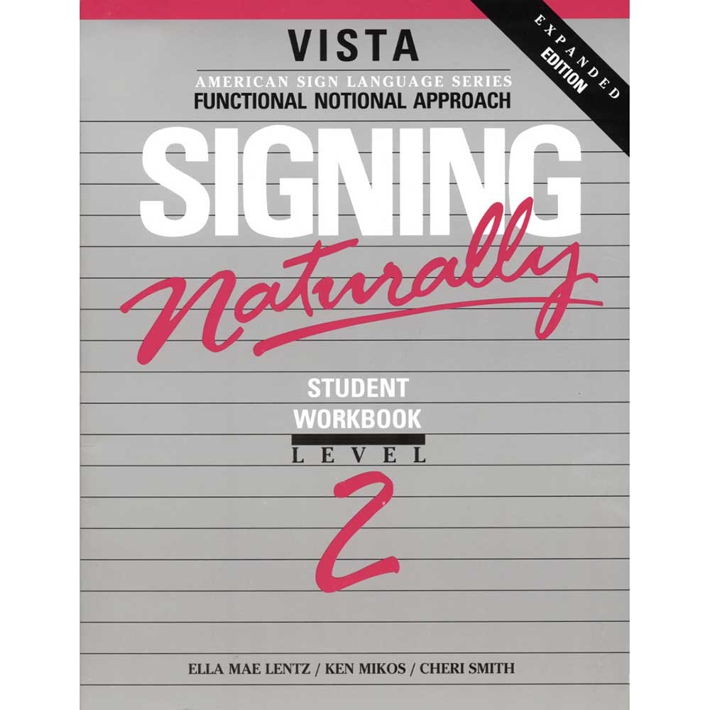 Signing Naturally Level 2 Student Workbook | Diglo